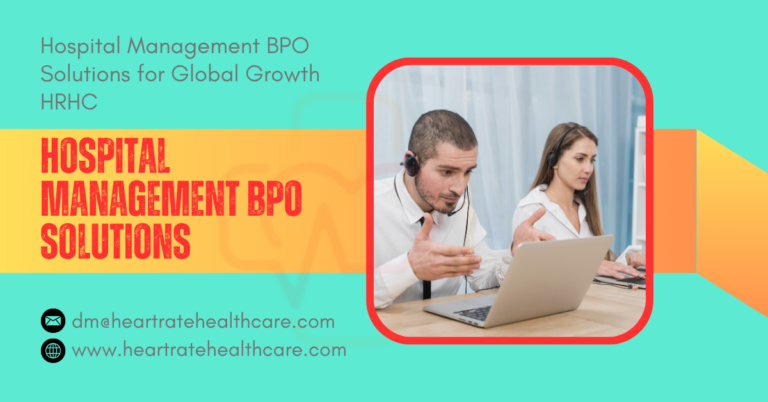 Hospital Management BPO Solutions for Global Growth | HRHC